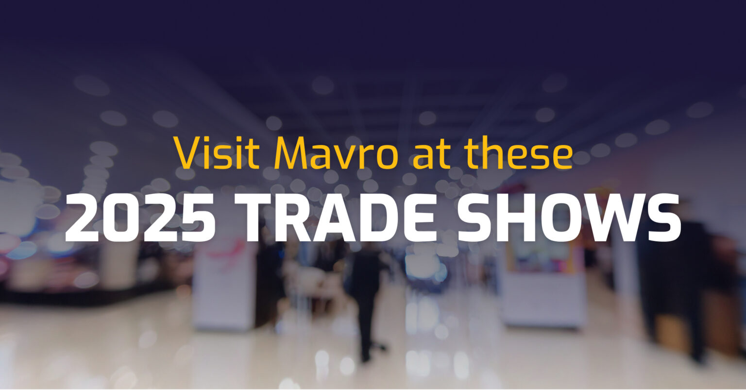 Visit us at these 2025 Trade Shows - Mavro Imaging
